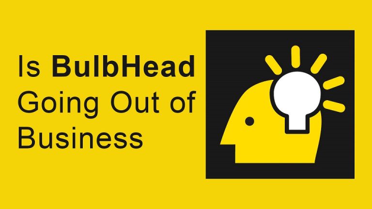 Is Bulbhead Going Out of Business? - Your Business Magazine